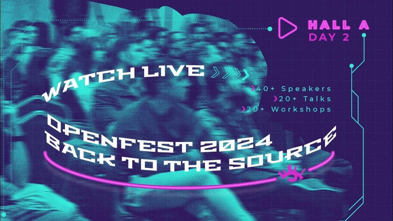 OpenFest 2024 | Hall A | Day 2 - YouTube