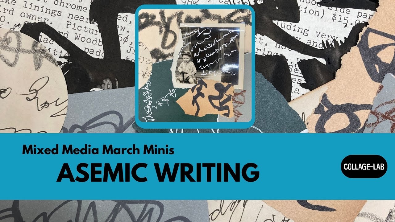 Asemic Writing - Mixed Media March Minis - YouTube