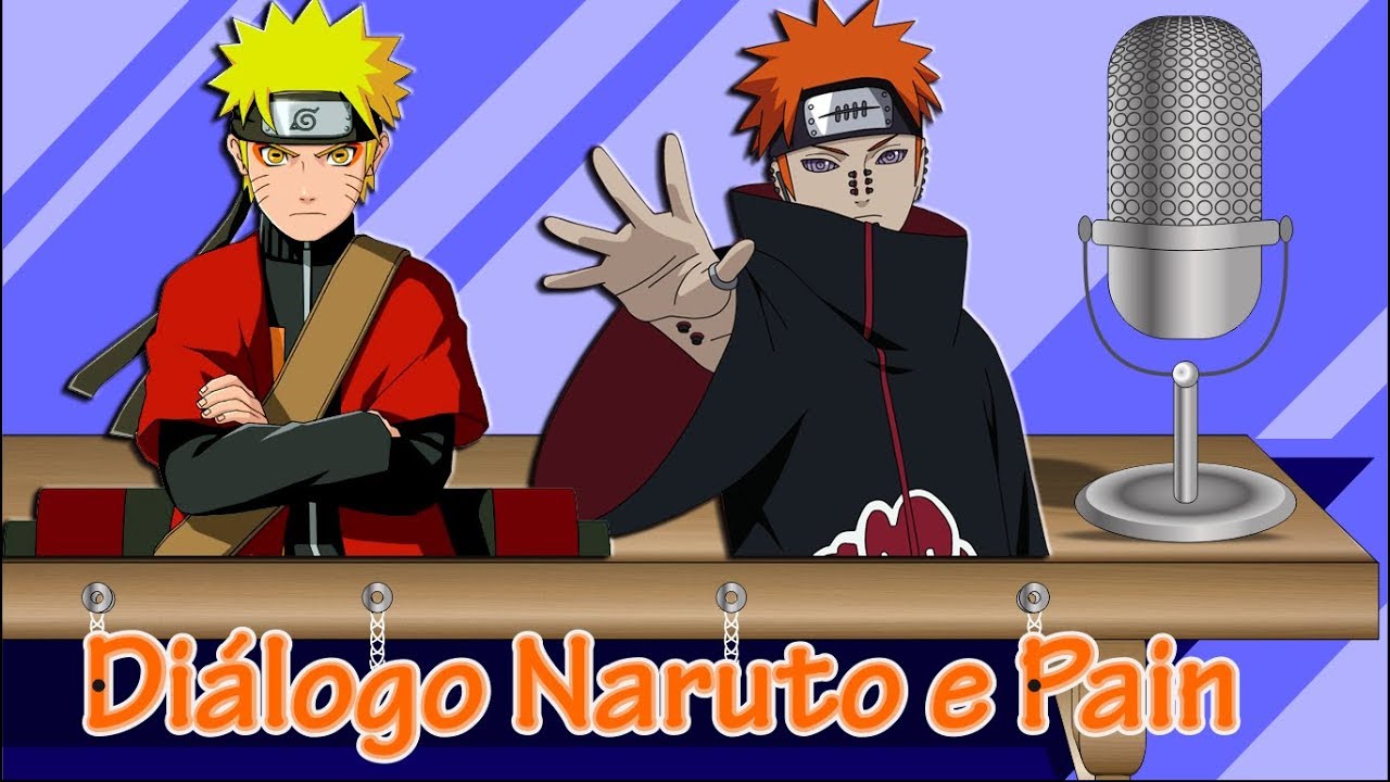 Diálogo Naruto e Pain Dublado - YouTube