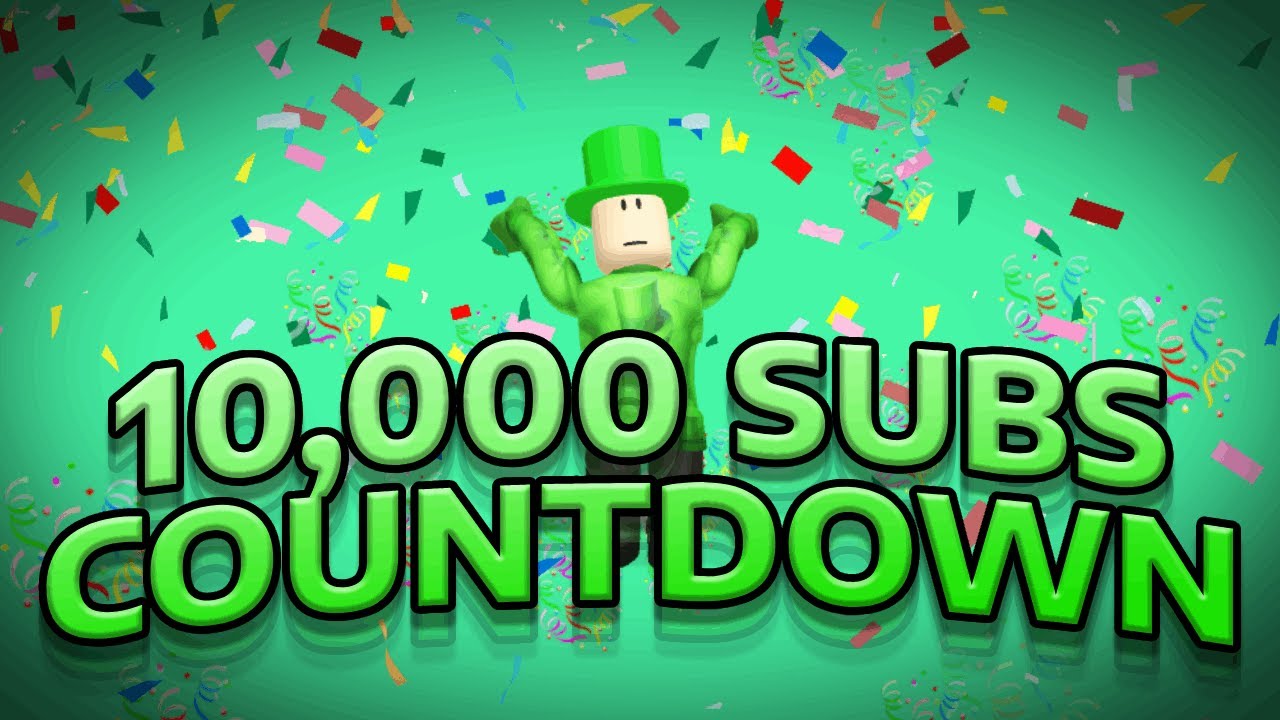 🔴10,000 SUBS COUNTDOWN!! (LIVE) - YouTube