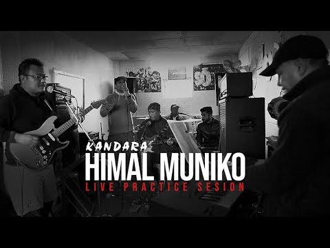 Kandara band live practice session"Himal Muniko" - कन्दरा ब्यान्ड - YouTube