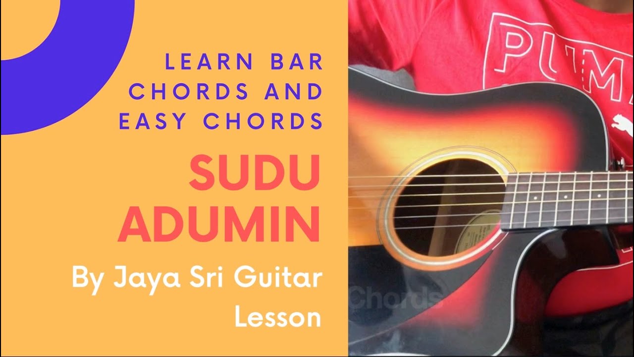 Sudu Adumin By Jaya Sri Guitar Lesson beginner and advanced chords ...