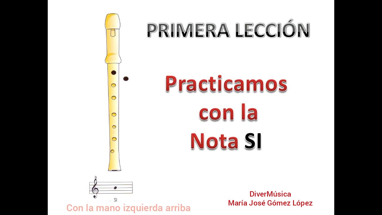 Lección 1. Curso fácil para aprender a tocar la flauta dulce. - YouTube