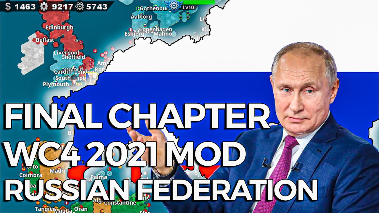 RUSSIAN FEDERATION: EUROPEAN CONQUEROR World Conqueror 4: Modern Day ...