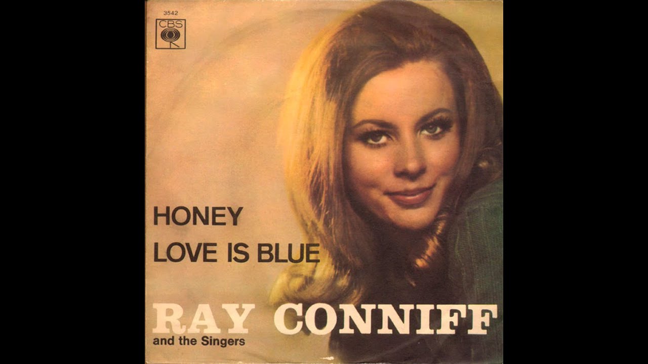 Honey love is blue | Ray Conniff 2021 | Hits de Ray Conniff | 1968 - YouTube