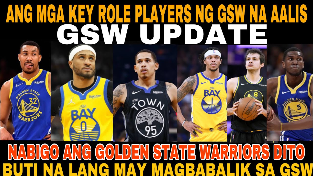GSW UPDATE: ALAMIN ANG MAGBABALIK AT MGA AALIS SA GOLDEN STATE WARRIORS ...