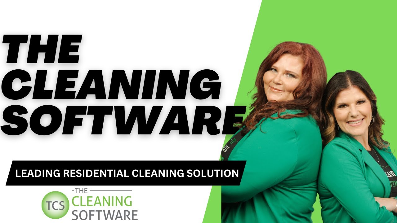 How The Cleaning Software Became a Leading Residential Cleaning ...