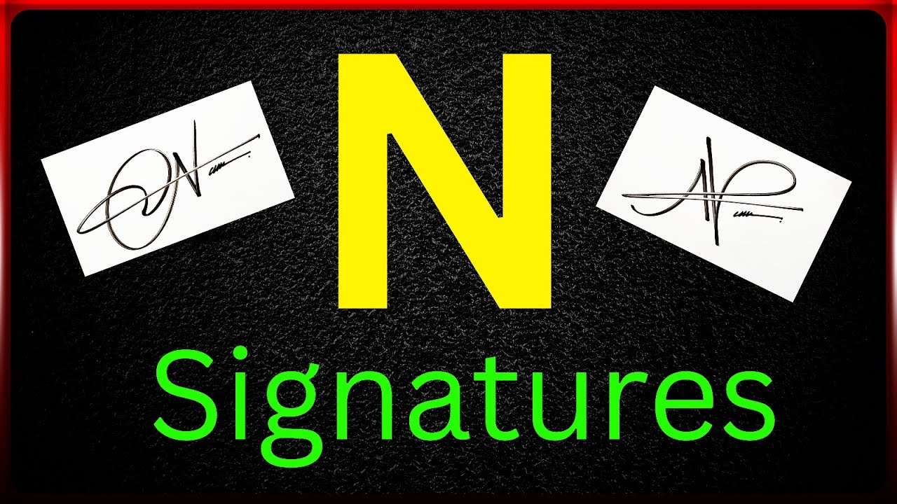 N signature style | N name signature style | Signature style of my name ...