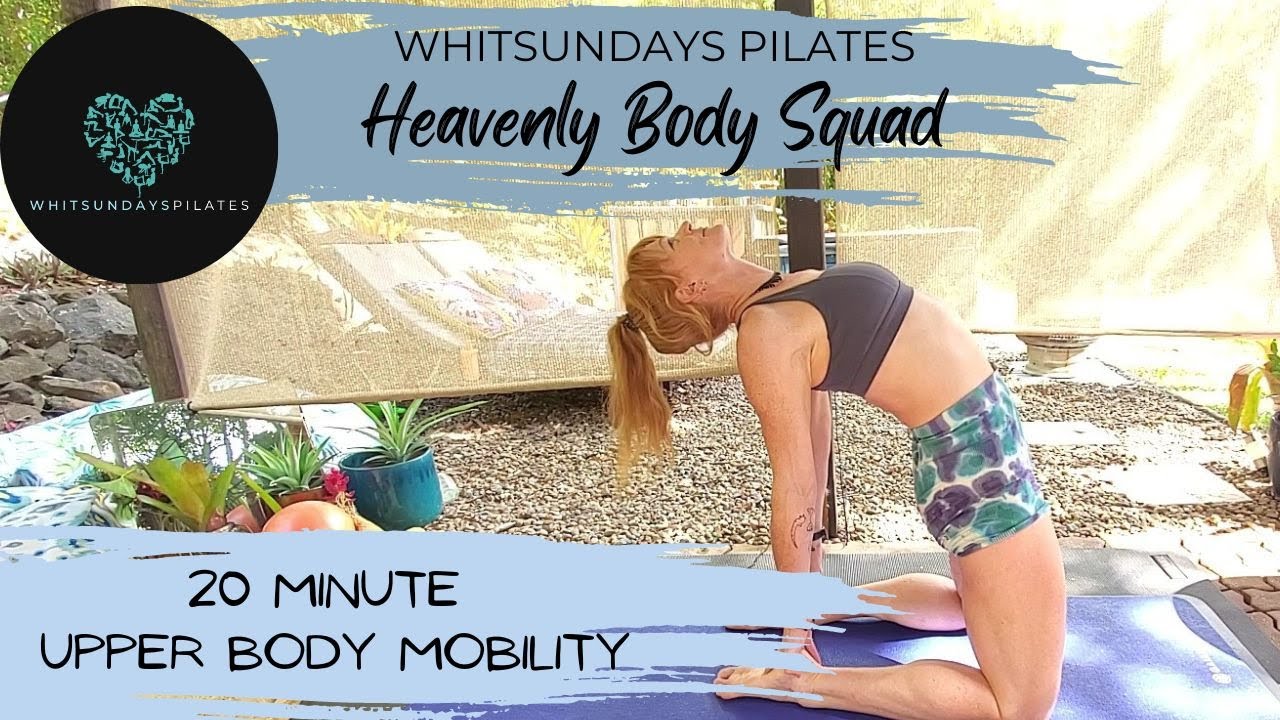 20 Mins Upper Body Mobility Routine - Joint Strength and Flexibility ...