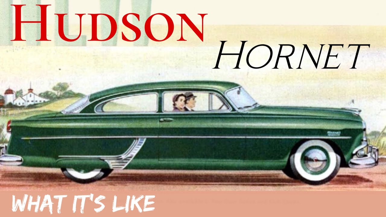 1954 Hudson Hornet, last year Hudson was independent. - YouTube