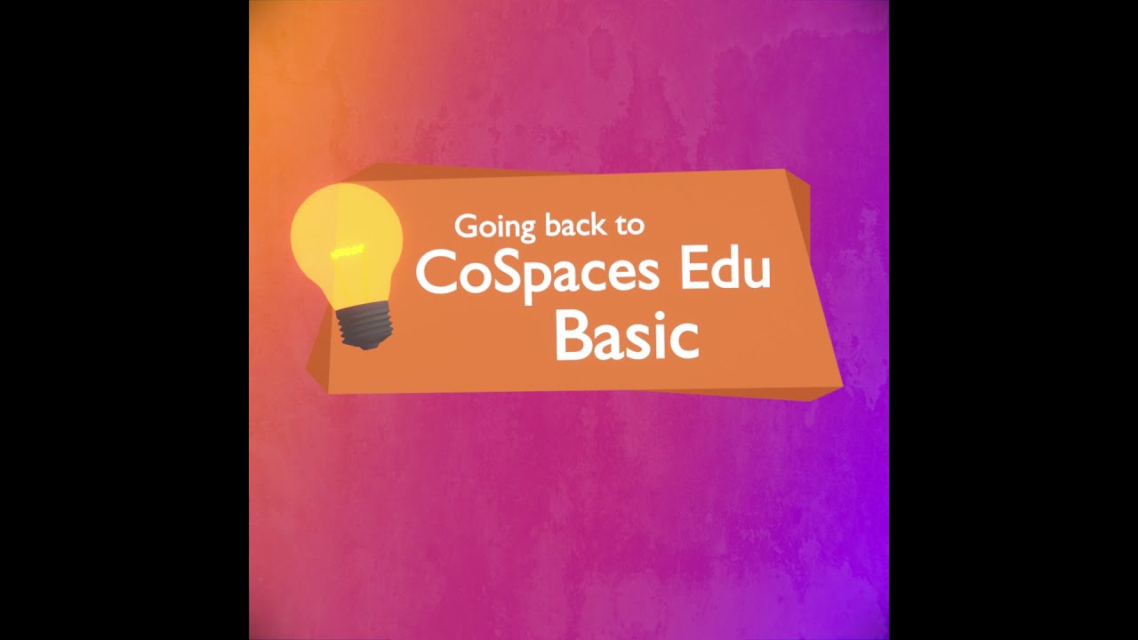 Going back to CoSpaces Edu Basic - CoSpaces Edu Tuesday Tip - YouTube