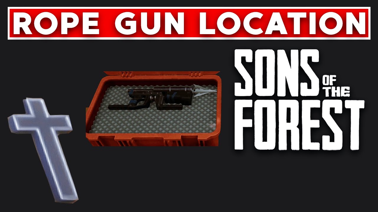 Sons Of The Forest How To Find The Rope Gun And Cross Youtube
