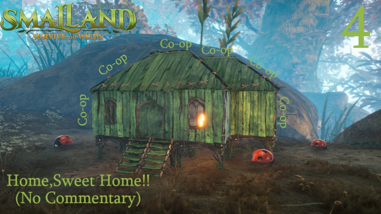 Smalland Co-op No Commentary Gameplay Walkthrough 4 - HOME, SWEET HOME ...