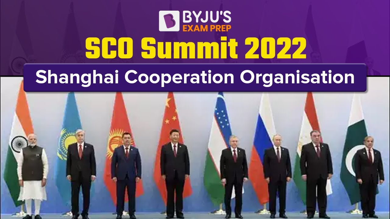 SCO Summit 2022 | Shanghai Cooperation Organisation Summit 2022 | CLAT 2023 Current Affairs ...