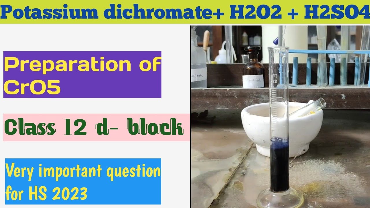 Class12 : Potassium dichromate and H2O2 Reaction In H2SO4 ll CrO5 ...