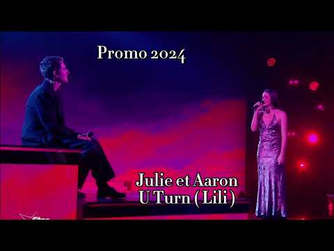 Julie et Aaron - U Turn ( Lili ) ( Star ac 2024 )