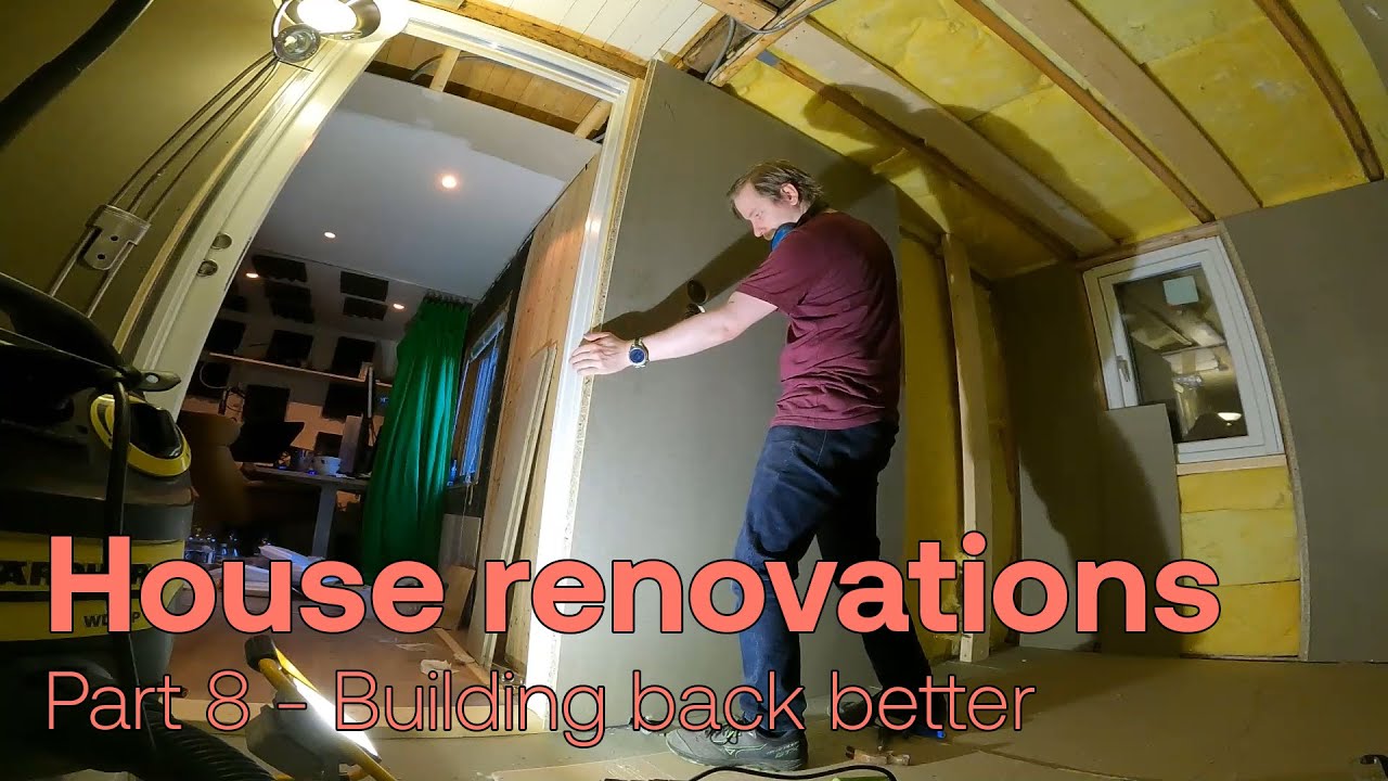 House Renovations - 08 - Building back better* - YouTube