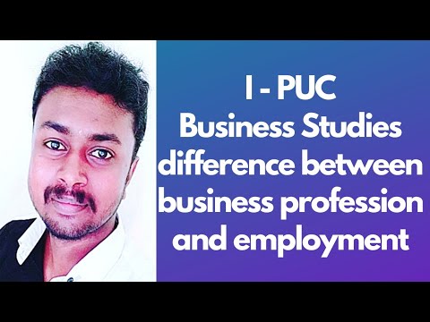 1st Puc|Business Studies| Chapter-1|difference between business ...
