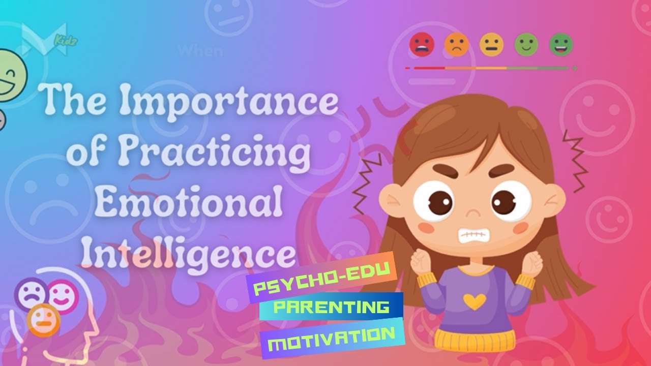 The Importance of Practicing Emotional Intelligence - YouTube
