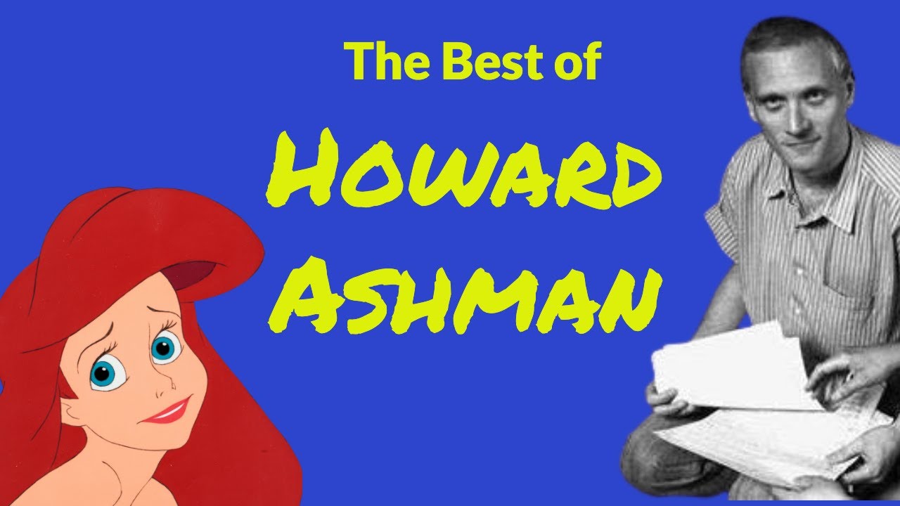 Fifty greatest lyrics by Disney's Howard Ashman - YouTube