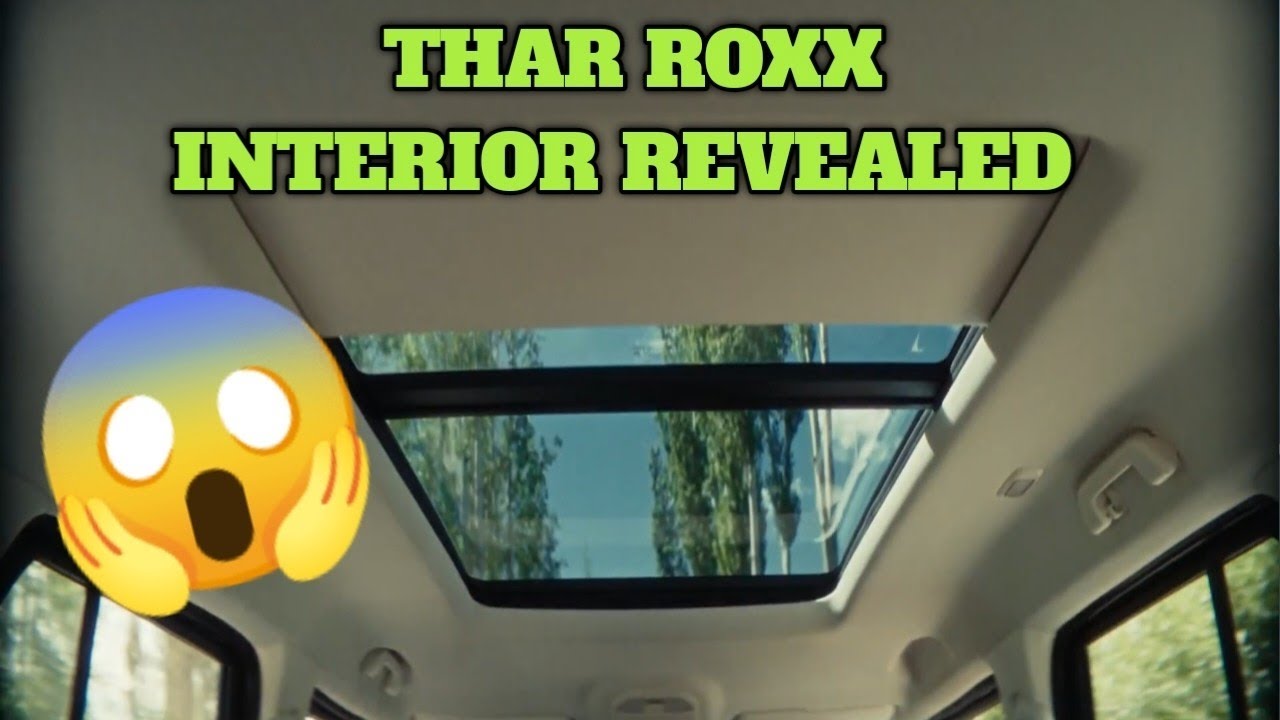 Thar ROXX interior revealed!! kya baat hai !! - YouTube