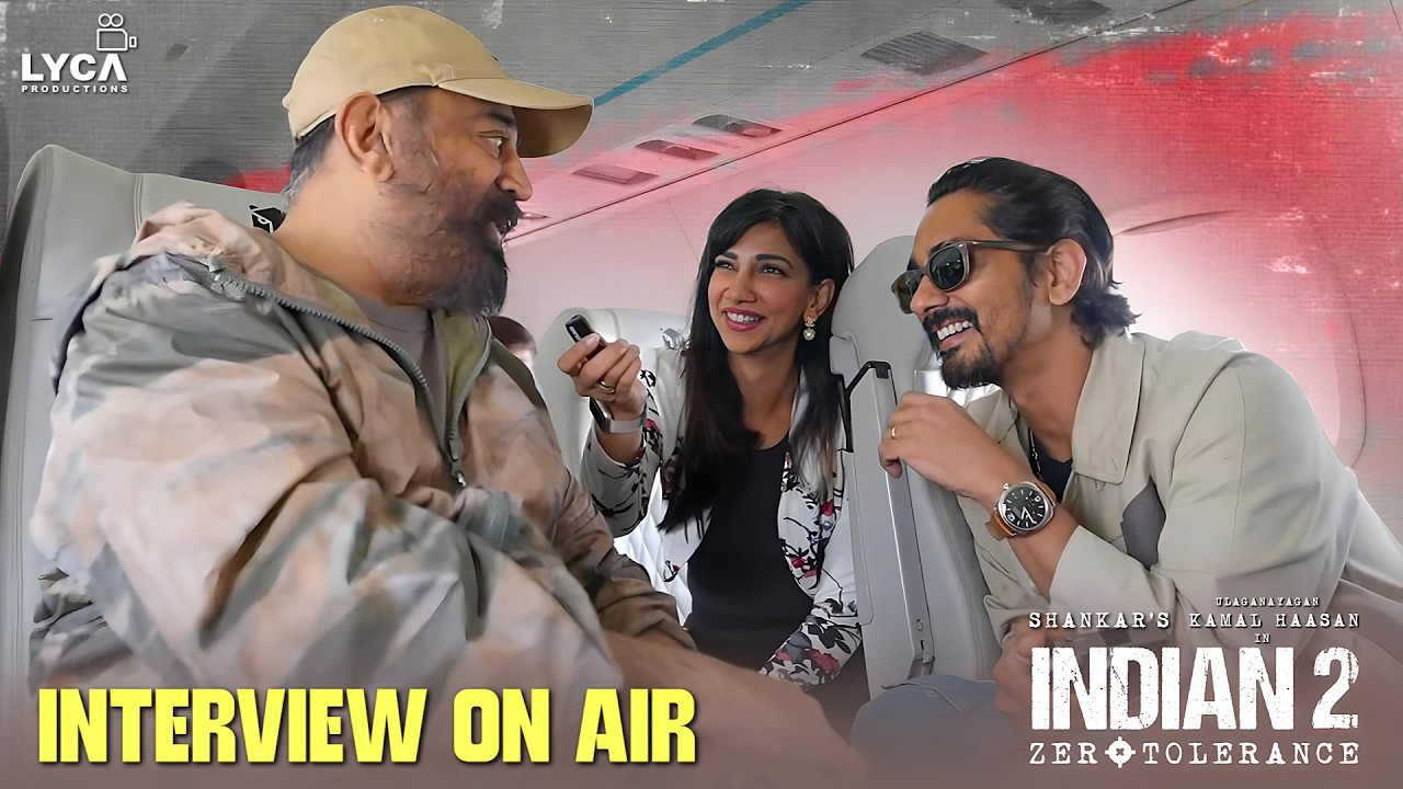 On Air with Indian 2 Team | Kamal Haasan | Shankar | Siddharth ...