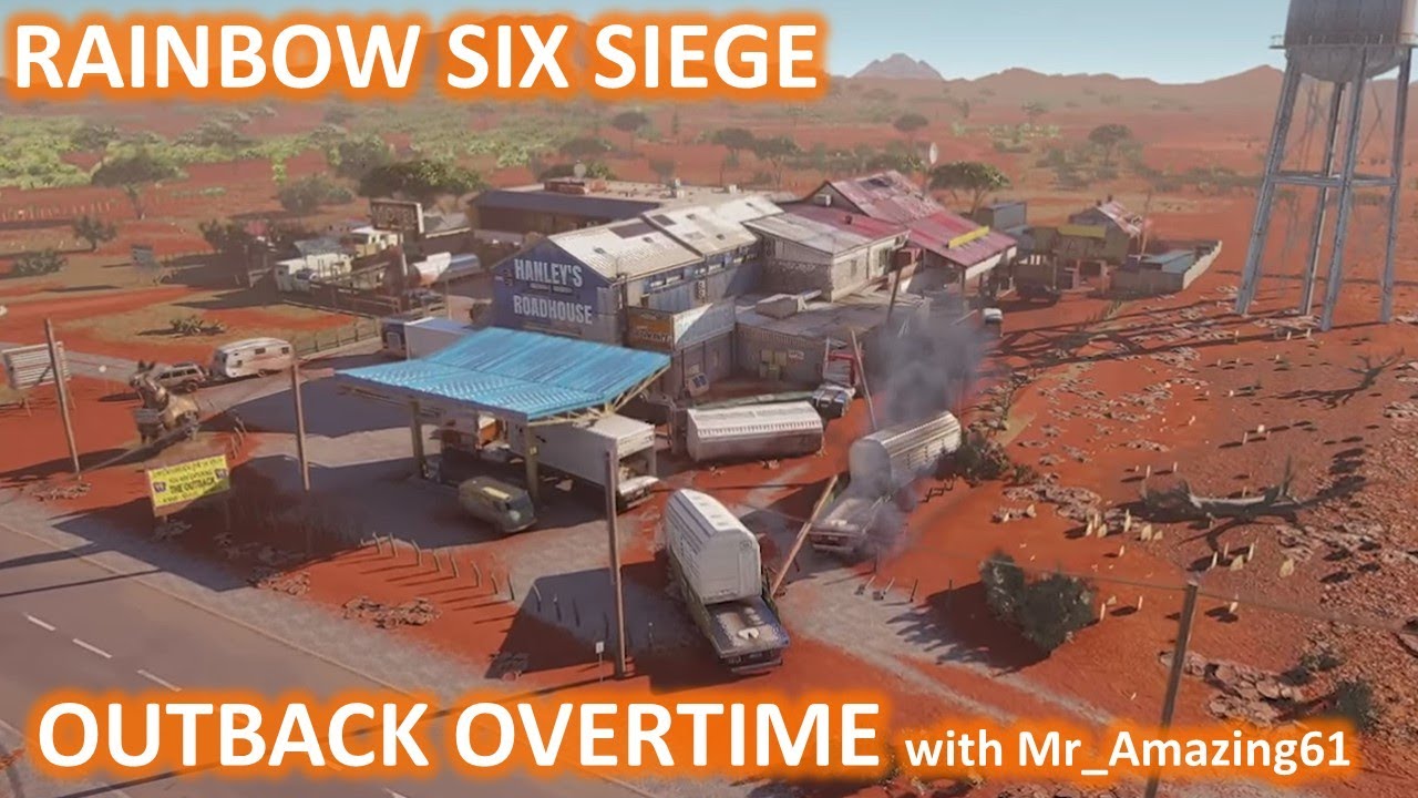 R6 Siege | Outback Overtime with Mr_Amazing61 - YouTube