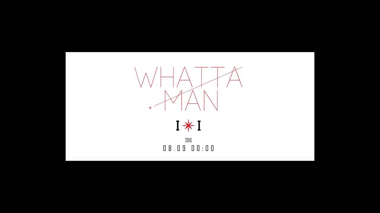 I.O.I - Whatta Man FULL DEMO! - YouTube