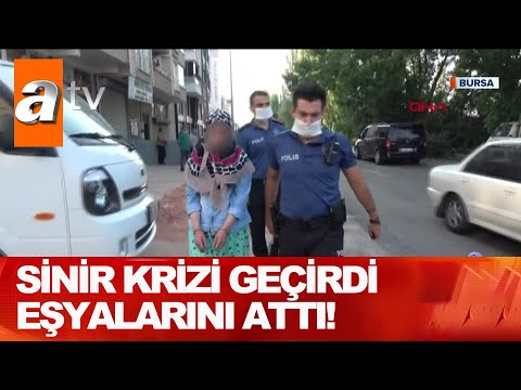 Sinir krizi geçirdi, eşyalarını attı! - Atv Haber 8 Ağustos 2020
