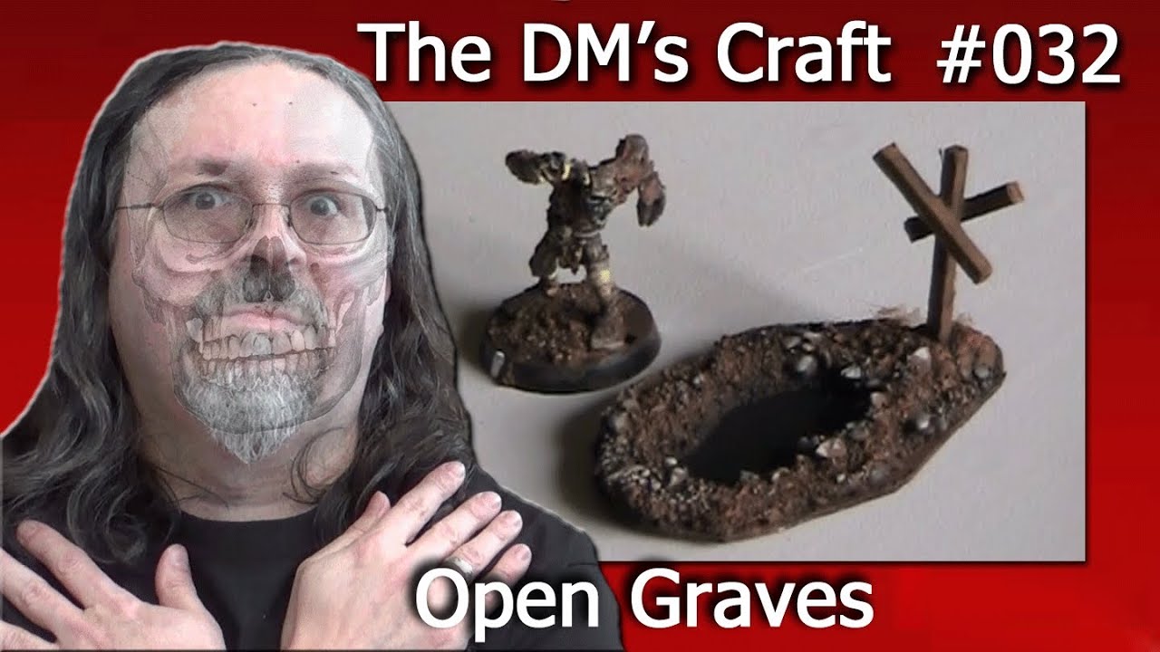 Craft open graves for your D&D game (The DM's Craft, EP32) - YouTube