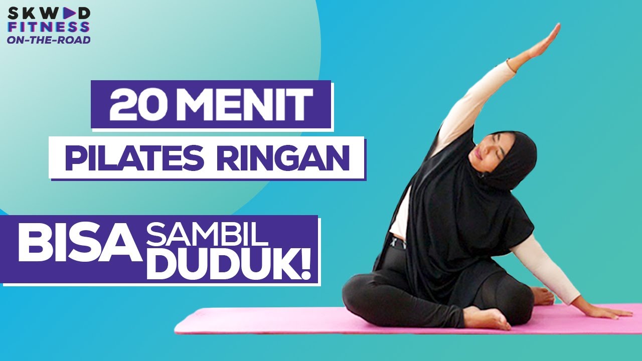 20 MENIT OLAHRAGA PEMULA PILATES! BADAN TERASA LEBIH RINGAN | WORKOUT ...