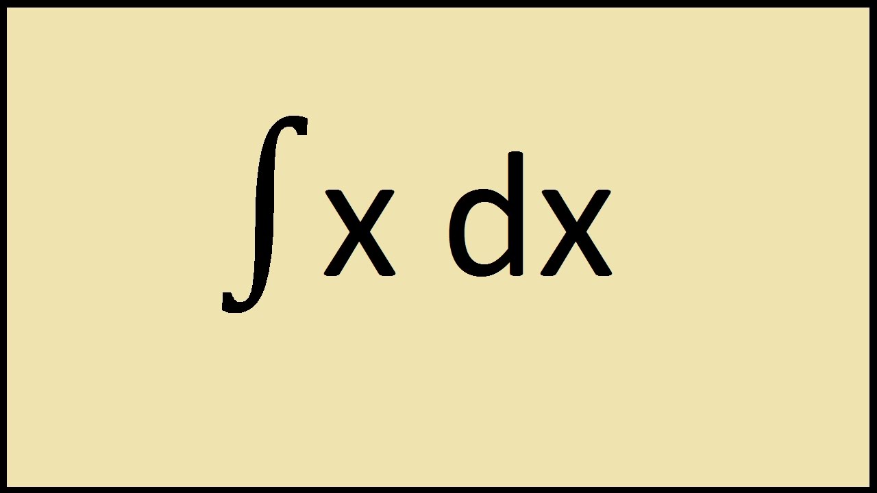 How To Solve The Integral Of Xdx YouTube