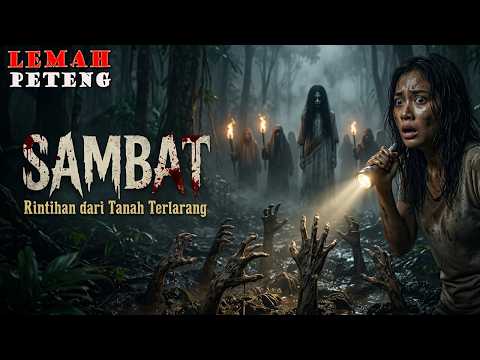 TANGISAN DAN RINTIHAN ARWAH WANITA DARI TANAH TERLARANG YANG DI TUMBALKAN