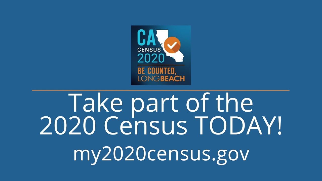 Take the 2020 Census Today and Be Counted, Long Beach! - YouTube