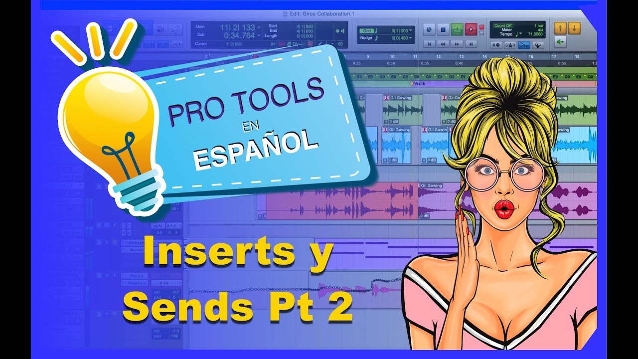 🎚 INSERTS Y SENDS Pt. 2 - PRO TOOLS 2019 - EN ESPAÑOL 🎛 - YouTube