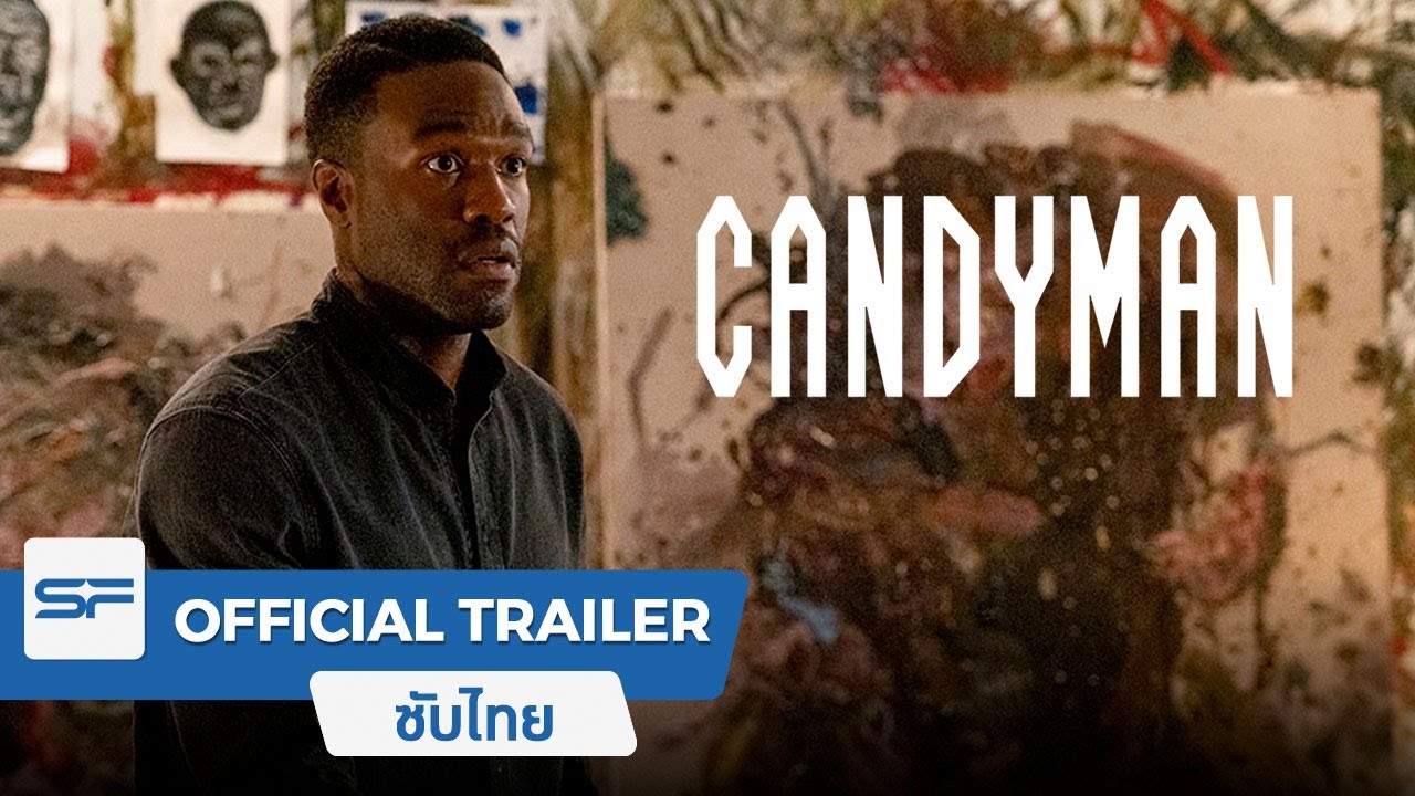 Candyman | Official Trailer ตัวอย่าง ซับไทย - YouTube