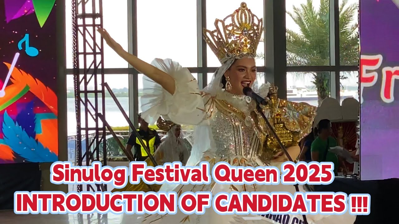 SINULOG FESTIVAL QUEEN 2025 INTRODUCTION OF CANDIDATES Runway ...