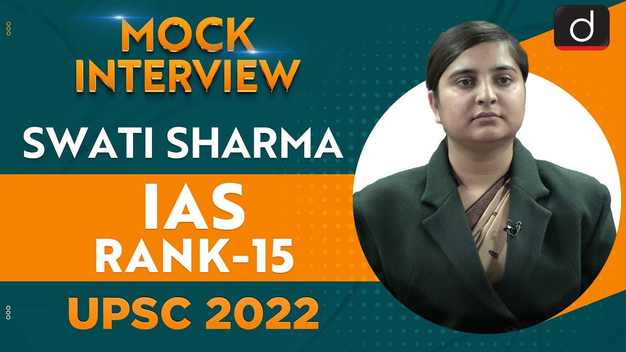 Swati Sharma, IAS, Rank-15 | UPSC CSE 2022 | English Medium | Mock ...