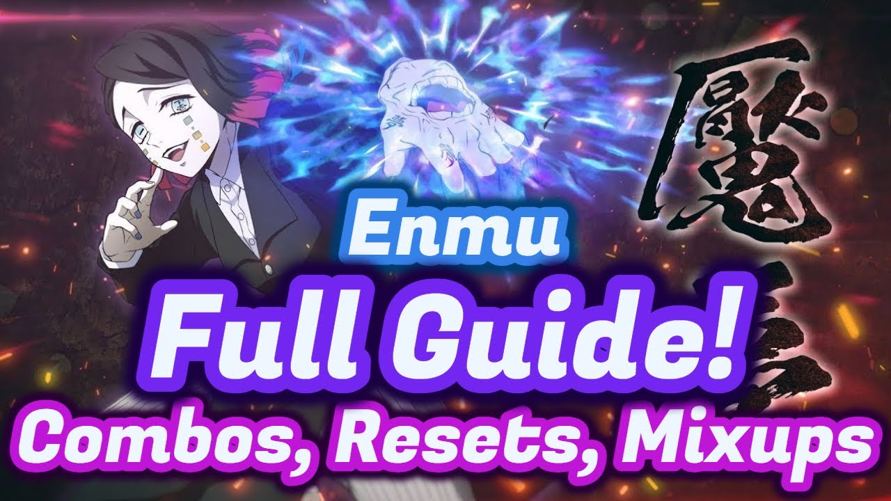Enmu Breakdown! Moveset/Combos/Mixups! - Demon Slayer Hinokami ...