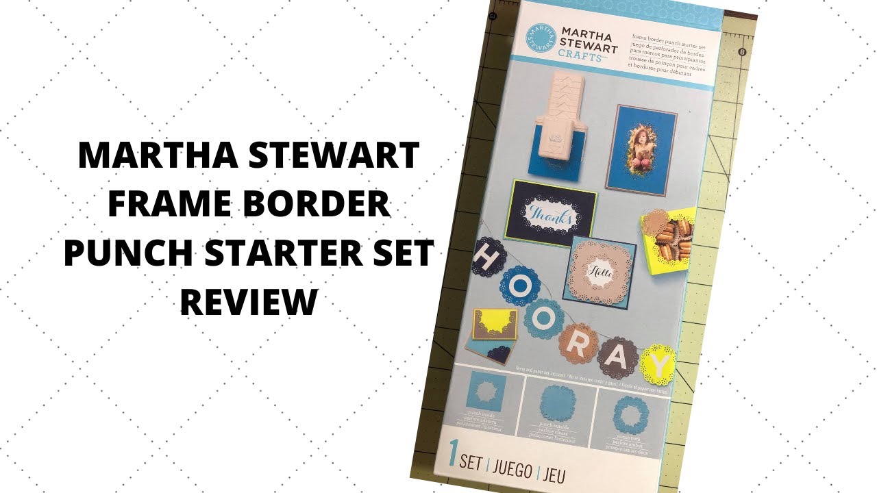 MARTHA STEWART FRAME BORDER PUNCH STARTER SET REVIEW - YouTube