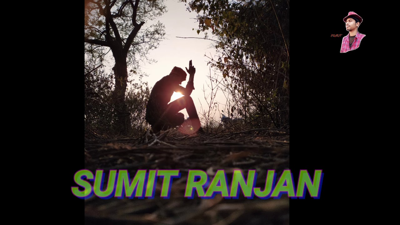 Sumit ranjan new music - YouTube