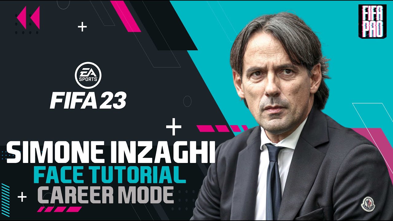 SIMONE INZAGHI FIFA 23 - Face Creation CAREER MODE INTER - YouTube
