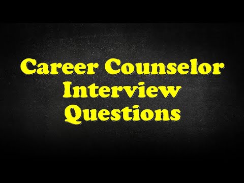 Career Counselor Interview Questions - YouTube