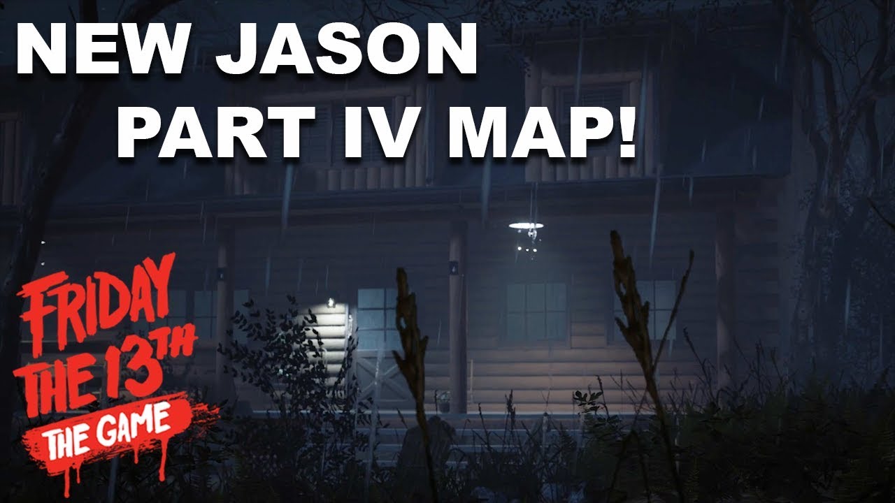 NEW Jason Part IV Map & Jason Teaser | Friday the 13th: The Game - YouTube