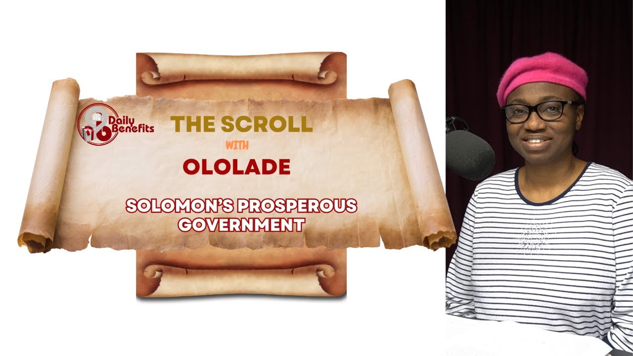 Daily Benefits - Solomon’s Prosperous Government - Ololade Oni - YouTube