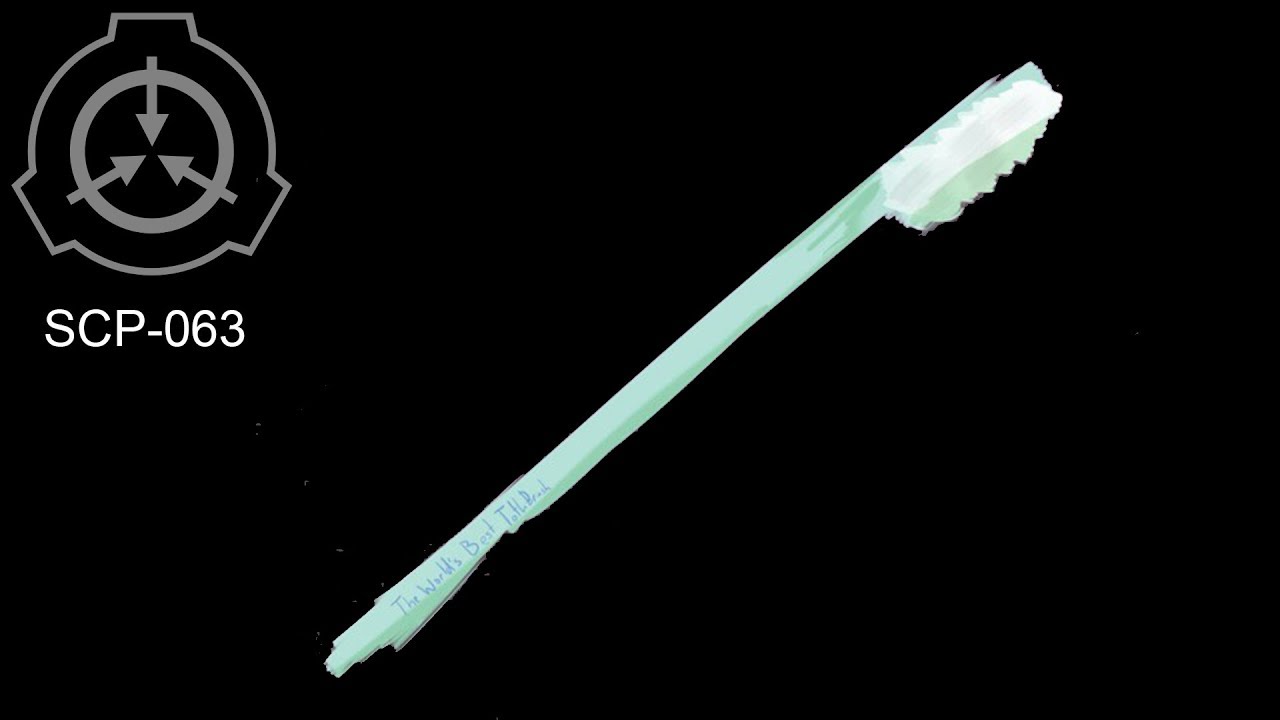 SCP-063 - ⁠⁠⁠Dünyanın En İyi Difırçası (The World's Best TothBrush ...