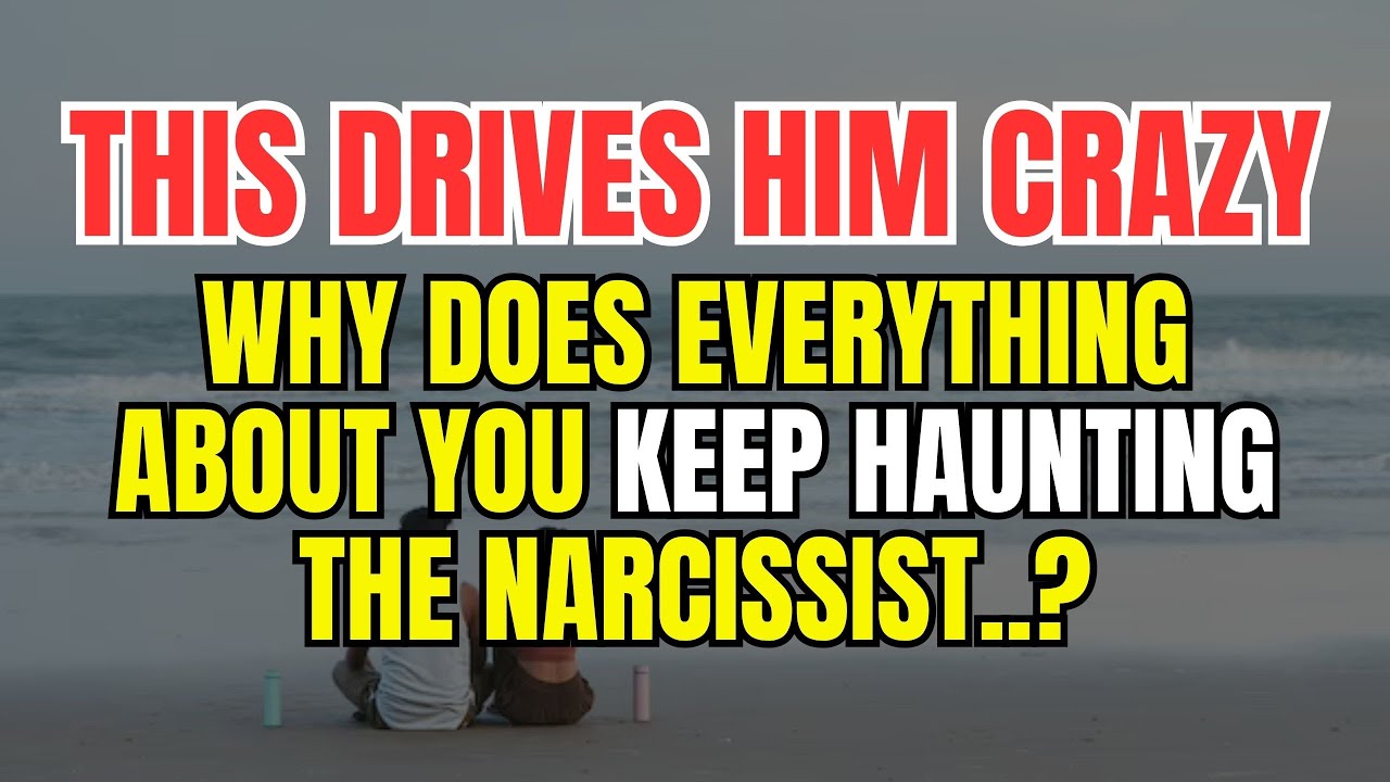 Why does everything about you keep haunting the narcissist? - YouTube