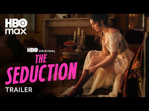 The Seduction | Trailer | HBO Max
