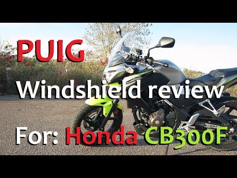 Puig Windshield Review and Installation- Exact fit for Honda CB300F ...