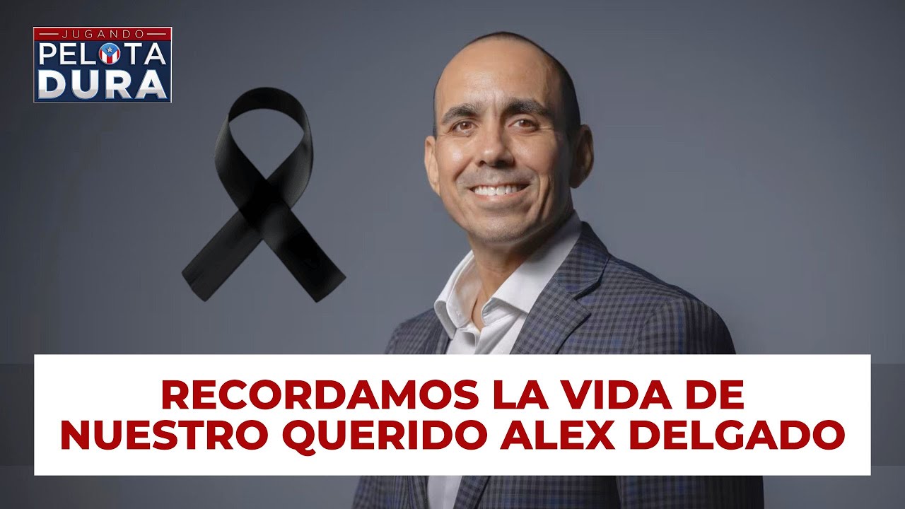 Recordamos la vida de nuestro querido Alex Delgado - YouTube